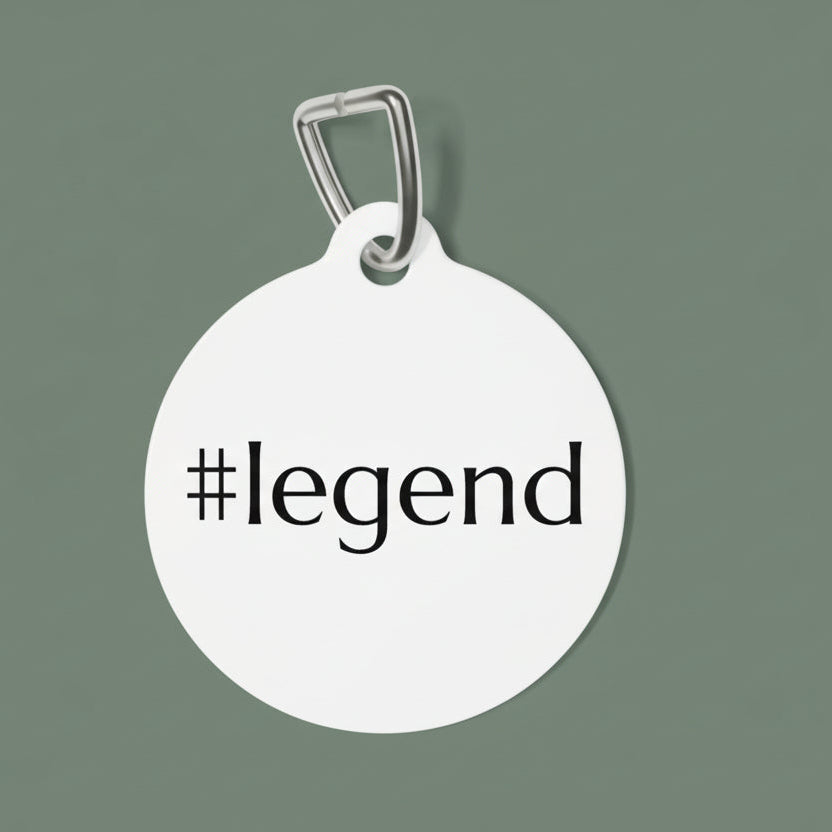 Funny Dog Tag "#legend" - Personalized (1 inch) – Swanky Mutt Boutique